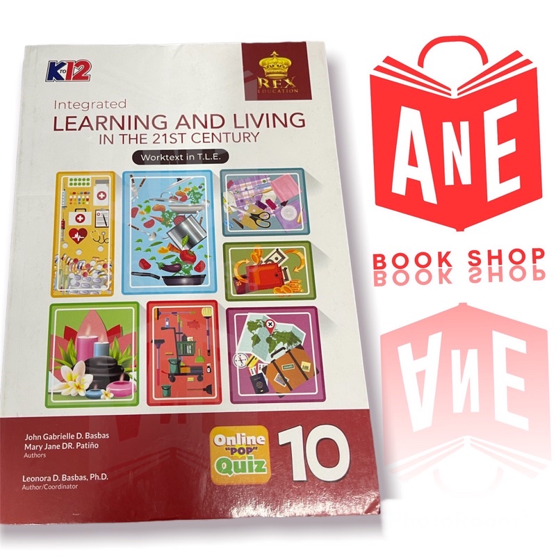 AUTHENTIC Grade 10 Kto12 Integrated Learning and Living in the 21st ...