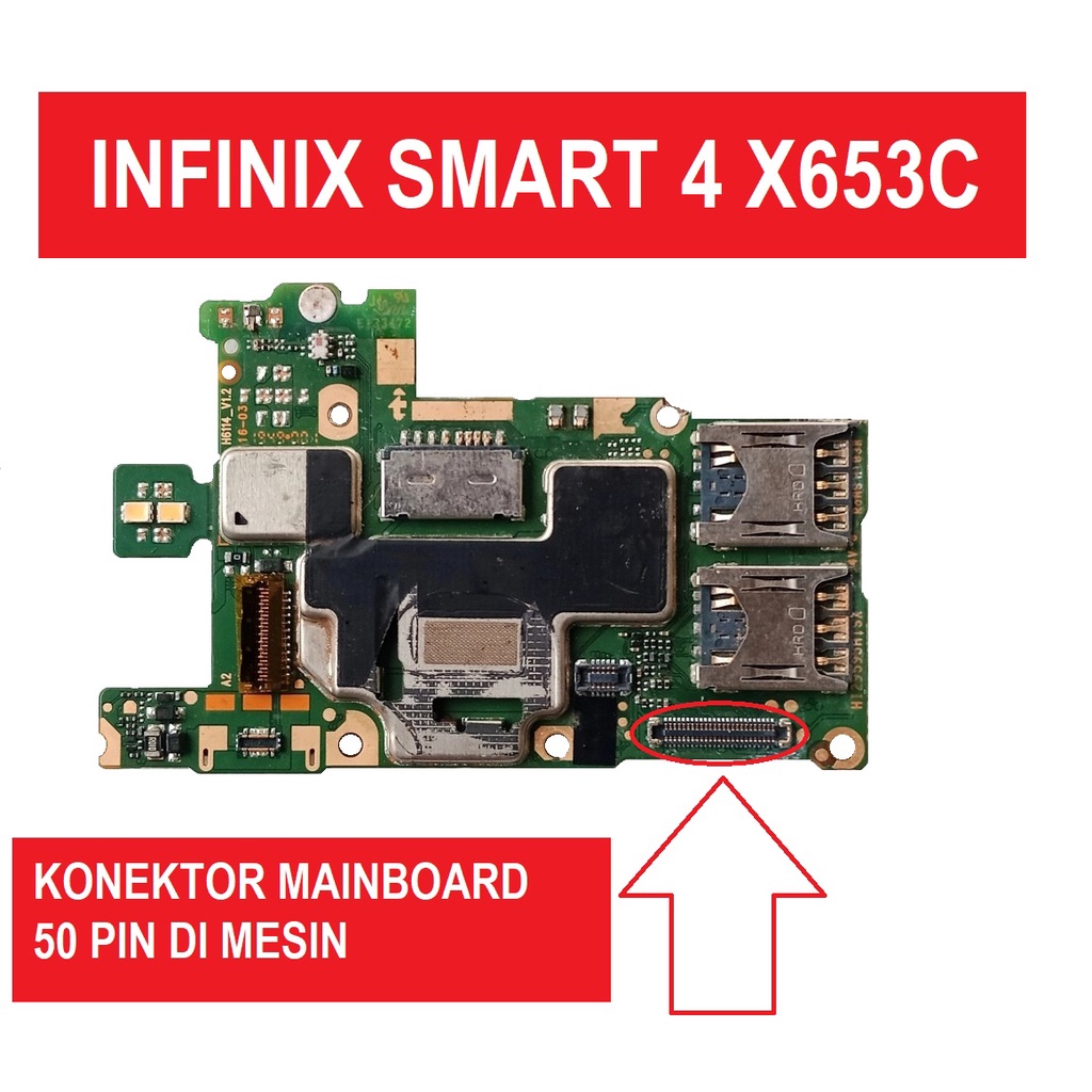 MESIN INFINIX SMART 4 X653c MAINBOARD CONNECTOR 50 PIN ON FPC ENGINE ...