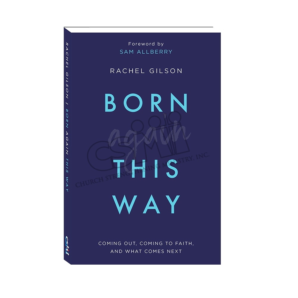 Born Again This Way: Coming Out, Coming to Faith, and What Comes Next ...