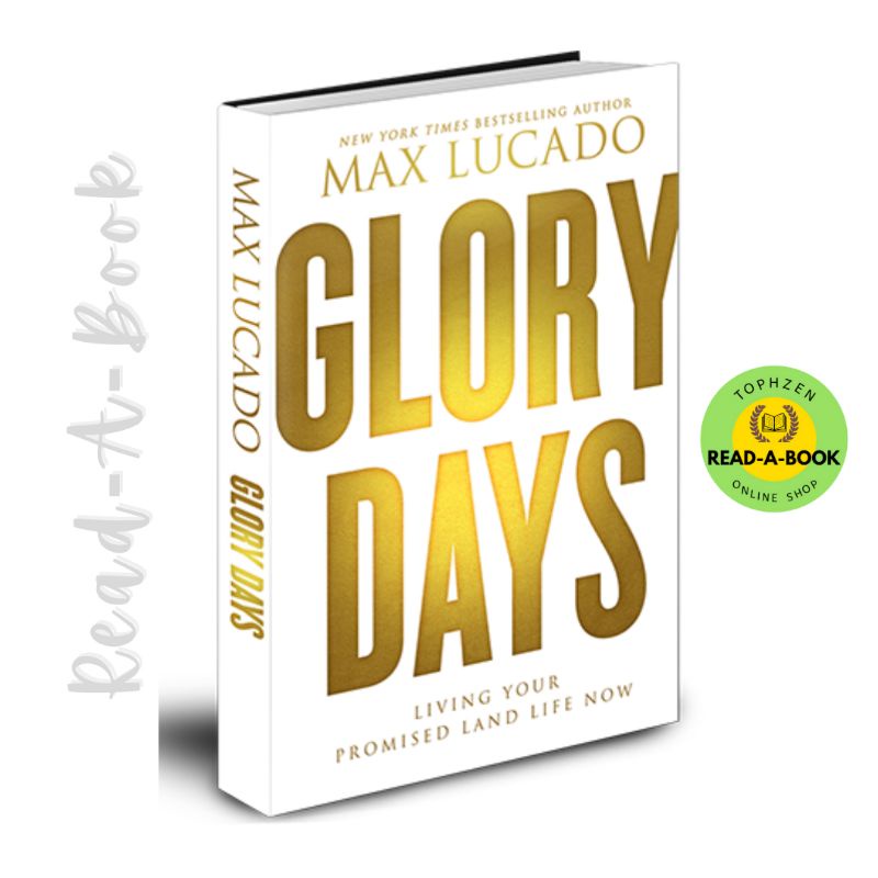 Glory Days: Living Your Promised Land Life Now (Max Lucado) | Shopee ...