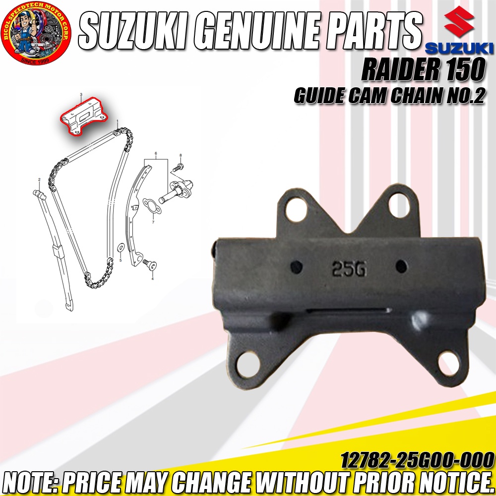 CHAIN GUIDE NO 2 Suzuki Raider 150 Carb (SGP) (GENUINE: 12782-25G00-000 ...