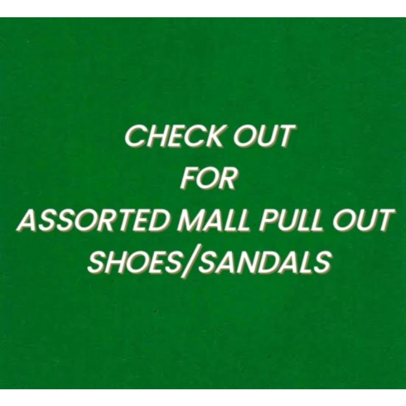 mall pull out shoes mix sandals(for check out) | Shopee Philippines