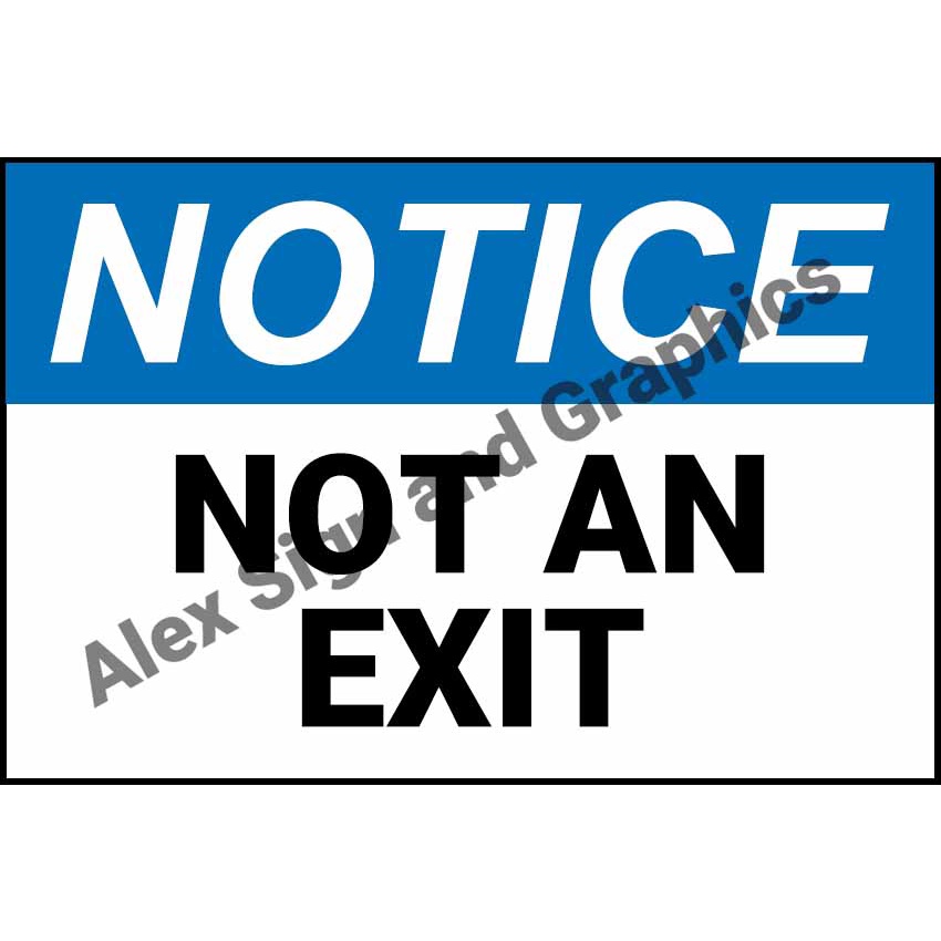 Notice: Not An Exit PVC Signage - A4 Size (7.5 x 11.25 inches) | Shopee ...