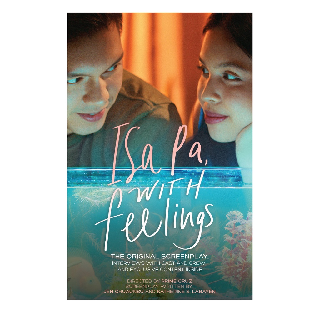 ISA PA, WITH FEELINGS screenplay written by Jen Chuaunsu and Katherine ...