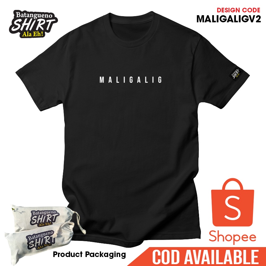 Maligalig V2 by Batangueno Shirt | Shopee Philippines