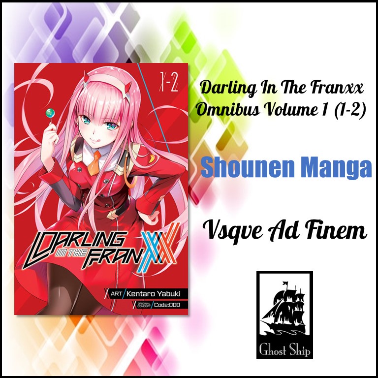 [Ad Finem] DARLING in the FRANXX Manga Omnibus Official English ...