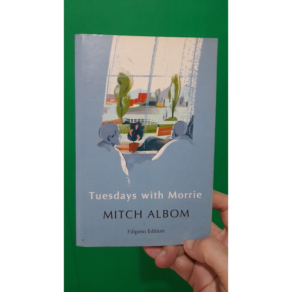 Tuesdays with Morrie. Filipino Edition. by Mitch Albom (Tagalog ...