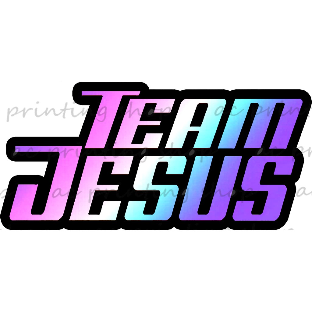 Team Jesus Sticker Waterproof | Shopee Philippines