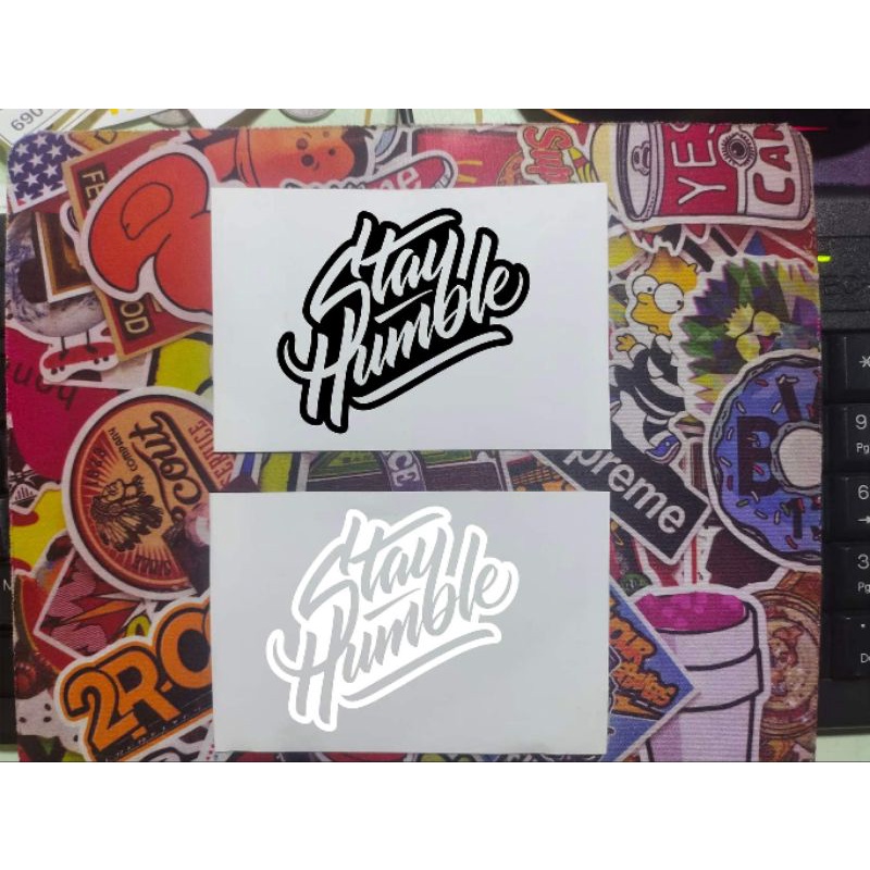 STAY HUMBLE CUT OUT DECAL STICKER | Shopee Philippines