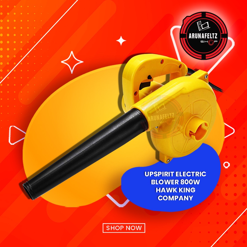 UPSPIRIT ELECTRIC BLOWER 800W HAWK KING COMPANY | Shopee Philippines