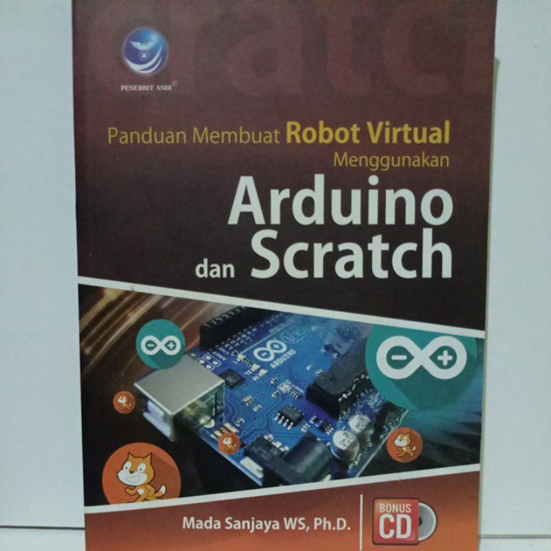 Guidebook for Creating Virtual Robots Using Arduino and Scratchs by Mada Sanjaya Ws, Ph. D ...