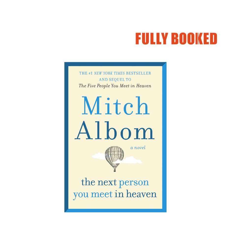 The Next Person You Meet in Heaven: A Novel (Mass Market) by Mitch ...