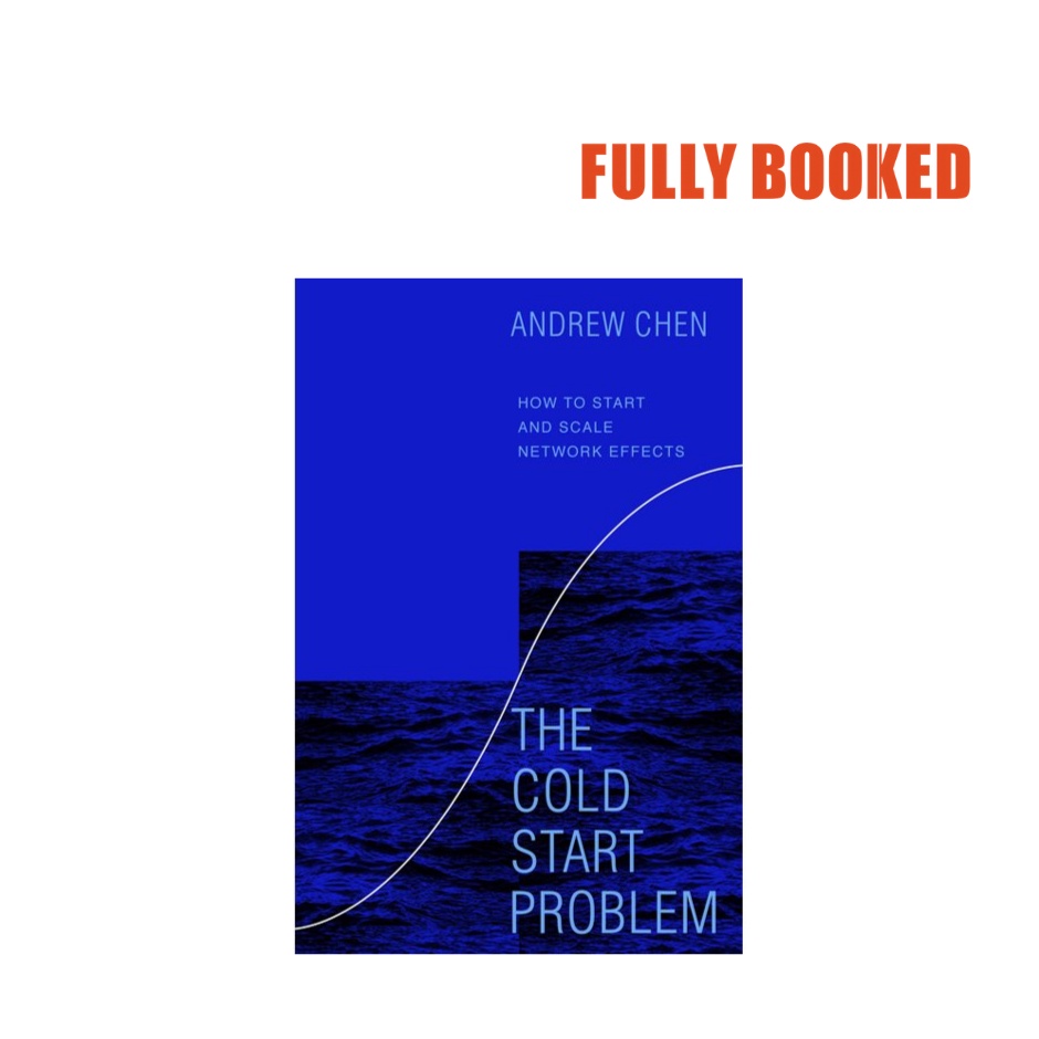 The Cold Start Problem: How to Start and Scale Network Effects ...