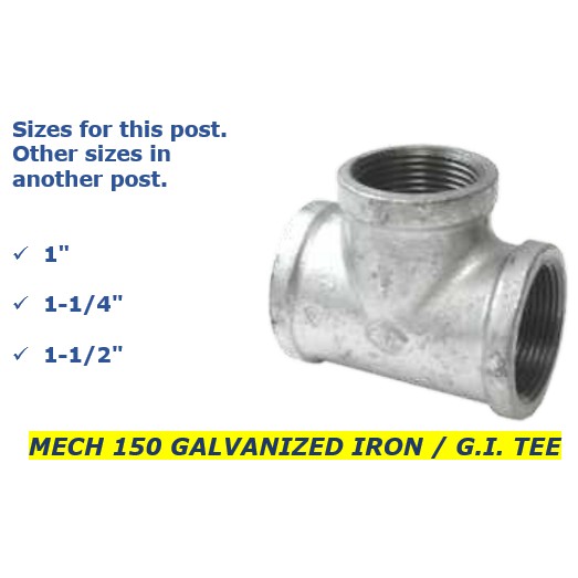 1", 1-1/4", 1-1/2" MECH 150 GALVANIZED IRON / G.I. TEE | Shopee Philippines