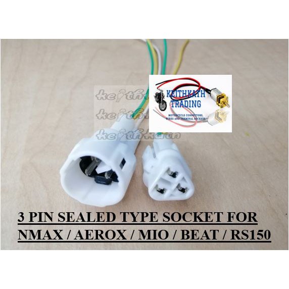 3PIN Sealed Type Socket for NMAX / AEROX / MIO / BEAT / RS150-Heavy ...