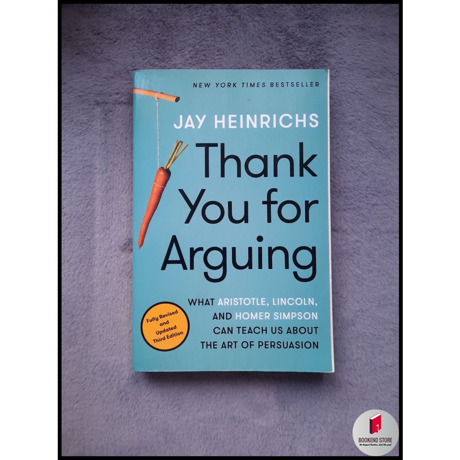 Thank You for Arguing: What Aristotle, Lincoln, and Homer Simpson Can ...
