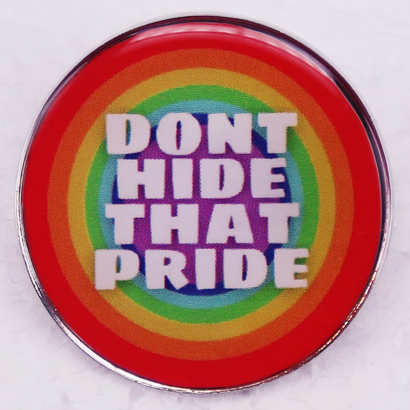 dont hide that pride badge LGBTQ Solidarity Rainbow button pins jewelry ...