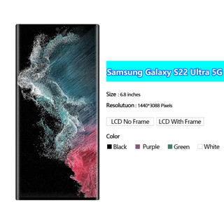 TFT / OLED Display For Samsung Galaxy S22 Ultra 5G Display LCD Touch ...