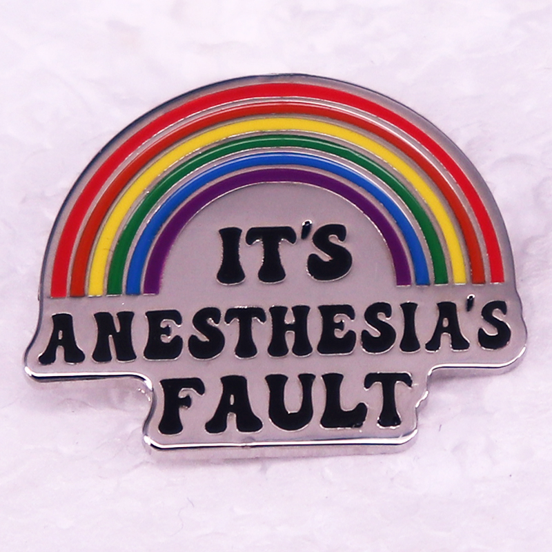 it's anesthesia's fault Enamel Pin Medical Humor Sarcasm brooch jewelry ...