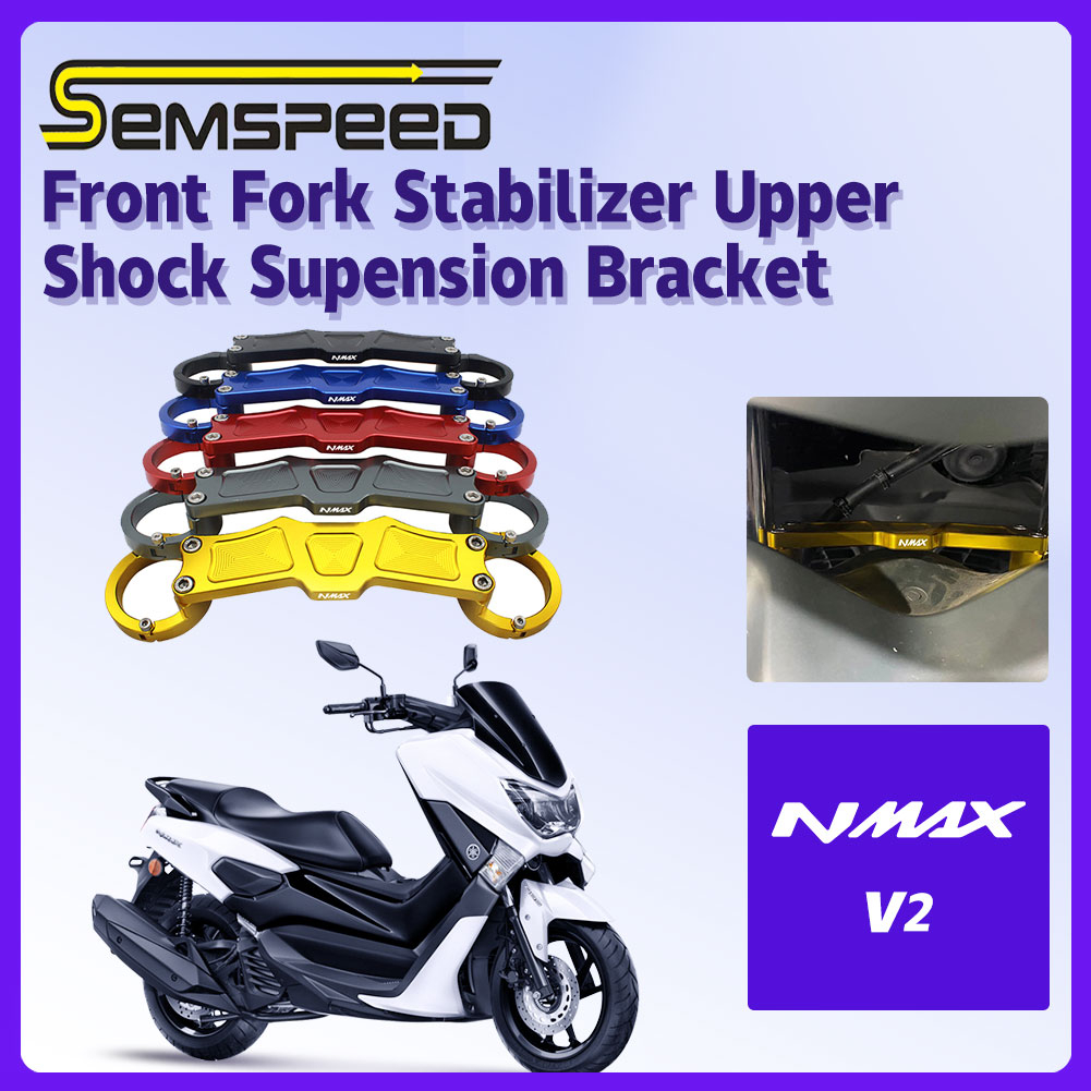 【SEMSPEED】For Yamaha NMAX 155 150 125 V2 V3 2020-2024 Motorcycle Front Fork Stabilizer Upper ...