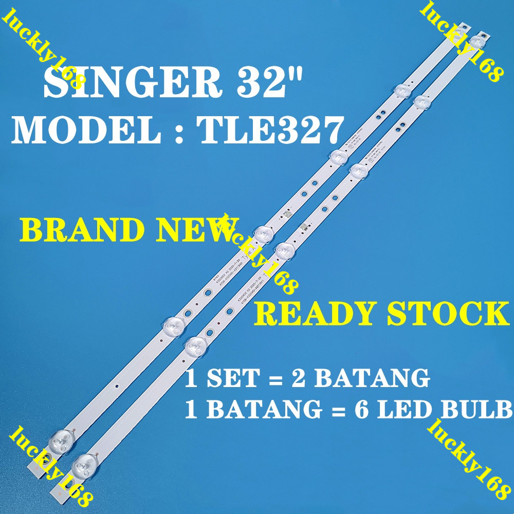 NEW 1 SET TLE327 SINGER 32 INCH 32" LED TV BACKLIGHT ( LAMPU TV ...