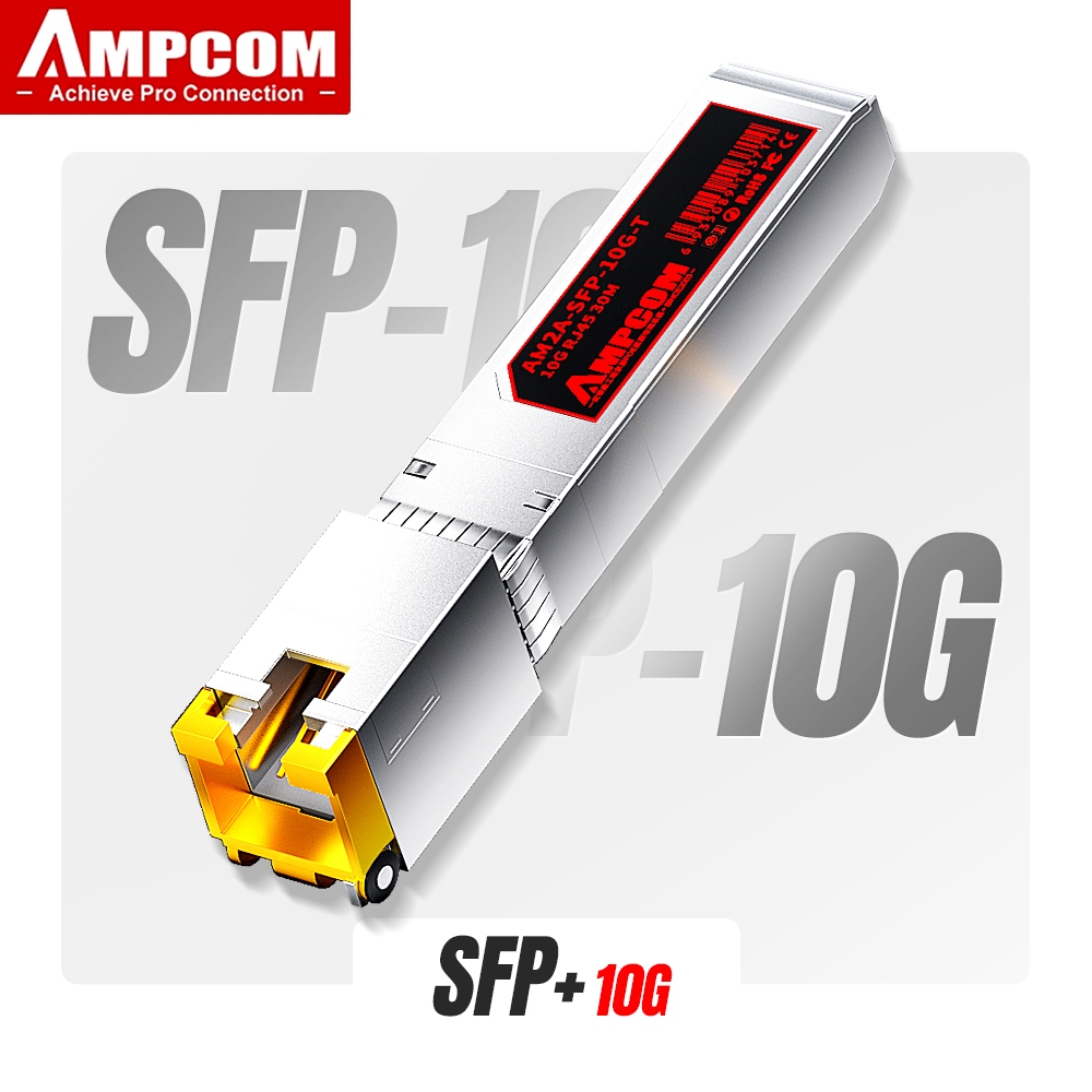 AMPCOM 1.25G and 10G RJ45 Ethernet Copper SFP Transceivers, RJ45 to SFP+ Fiber Optical Module ...
