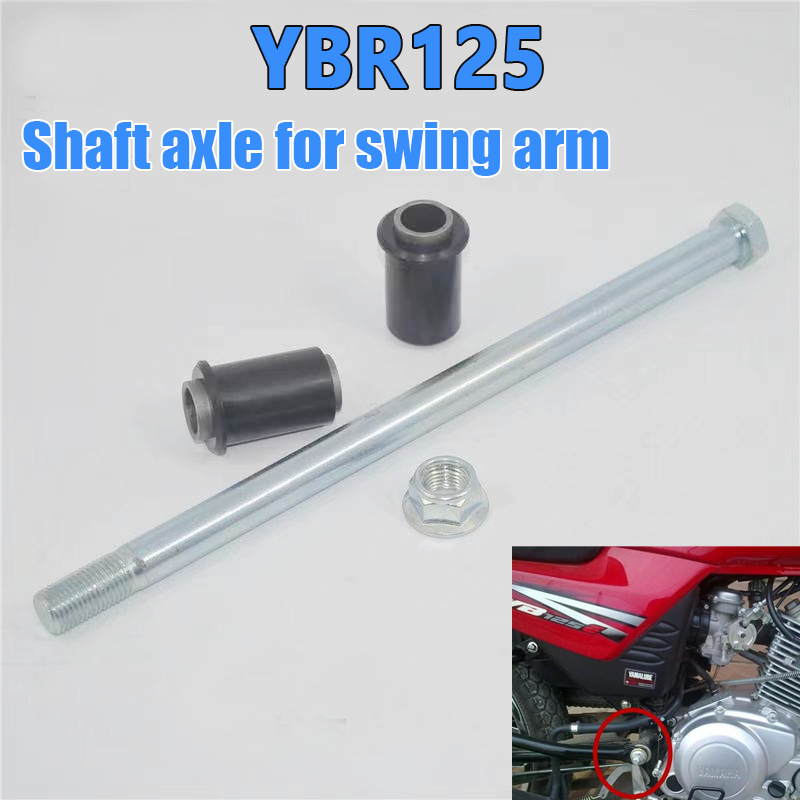 Yamaha Ybr125 Ybr 125G Shaft axle swing arm With swing arm bush ...