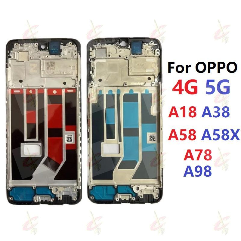 LCD front frame for oppo A18 A38 A58 A78 A98 A58X CPH2529 CPH2591 ...