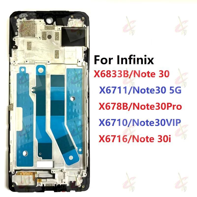 LCD Front frame for infinix Note 30 5G Pro VIP 30i X6833B X6710 X6711 ...