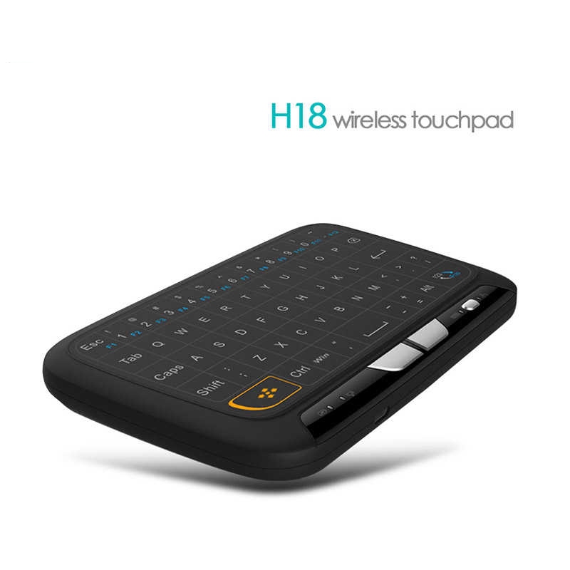 H18 Wireless Mini Keyboard Air Mouse Full Screen Touchpad 2.4GHz ... H18 Wireless Mini Keyboard Air Mouse Full Screen Touchpad 2.4GHz ...