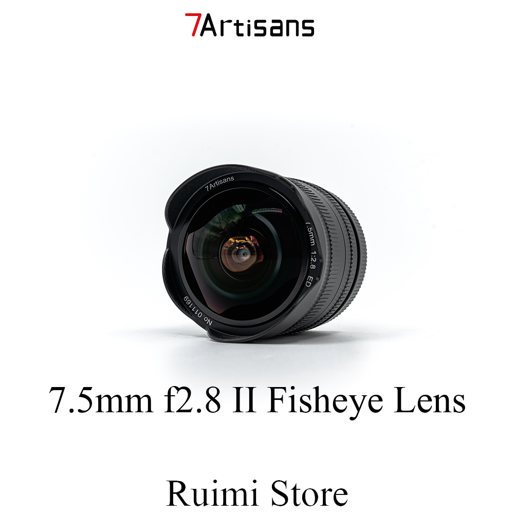 7Artisans 7.5mm F2.8 II APS-C Fisheye Lens for E/ X/ M43 / R / Z Mirrorless Cameras | Shopee ...