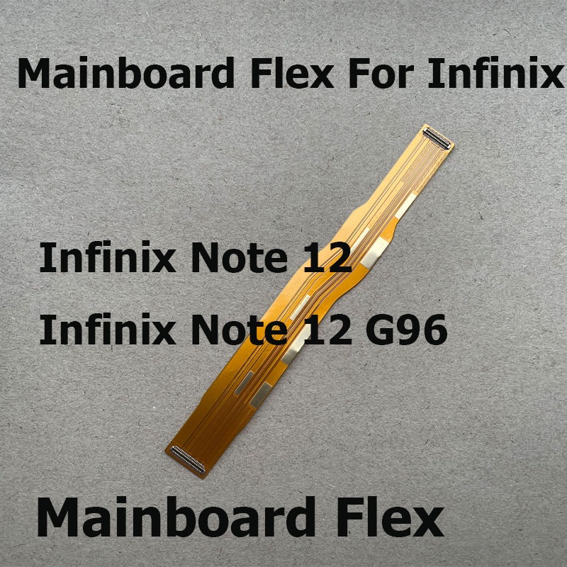 For Infinix Note 12 G96 FPC Mainboard New Main Board Flex Cable ...