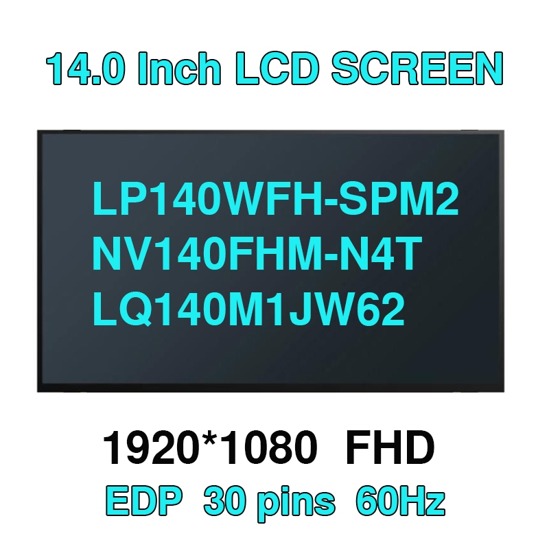 14 Inch 30 Pin Screen LP140WFH-SPM2/M1/MA/MD NV140FHM-N4T NV140FHM-N4N ...