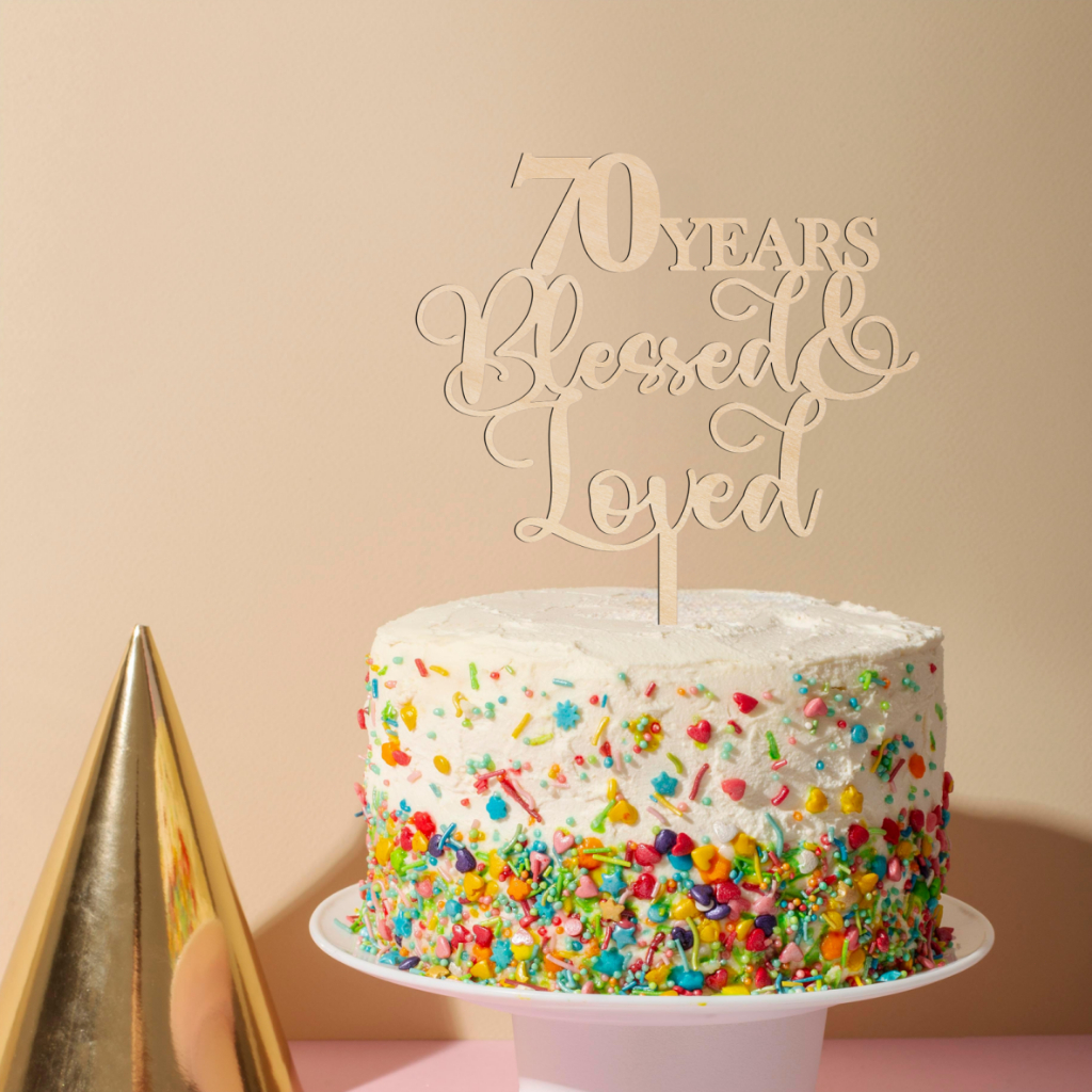 70 Years Blessed & Loved Wooden Cake Topper 70th Birhtday Cake Topper ...