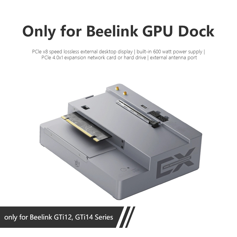 Beelink EX Docking Station with Built-in 600W Power PClex8 Lossless ...