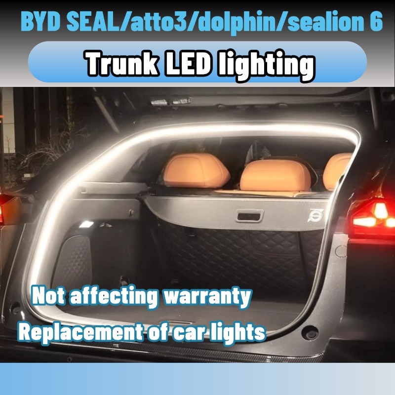 Trunk lighting for byd seal/dolphin/atto3/sealion 6 dmi Brighten LED ...