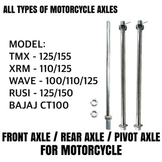 FRONT AXLE / REAR AXLE / PIVOT SHAFT AXLE MOTORCYCLE TMX XRM WAVE RUSI ...