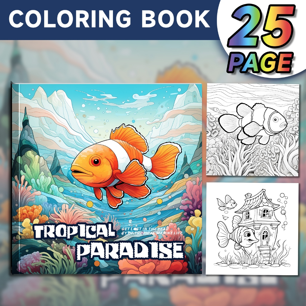 Ocean Tropical Paradise Coloring Picture Book | Undersea Bizarre ...