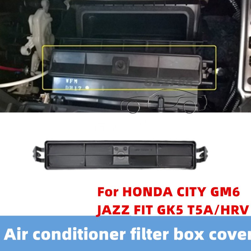 Air conditioner filter box cover For HONDA CITY GM6/JAZZ FIT GK5 T5A ...