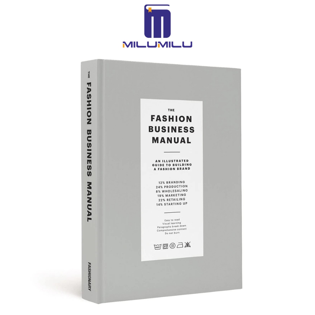 The Fashion Business Manual: An Illustrated Guide to Building a Fashion ...