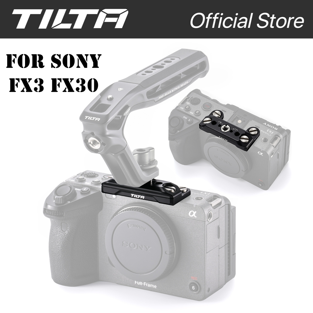 TILTA Sony FX3/FX30 Expansion Top Plate Camera Cage Expansion Kit ...
