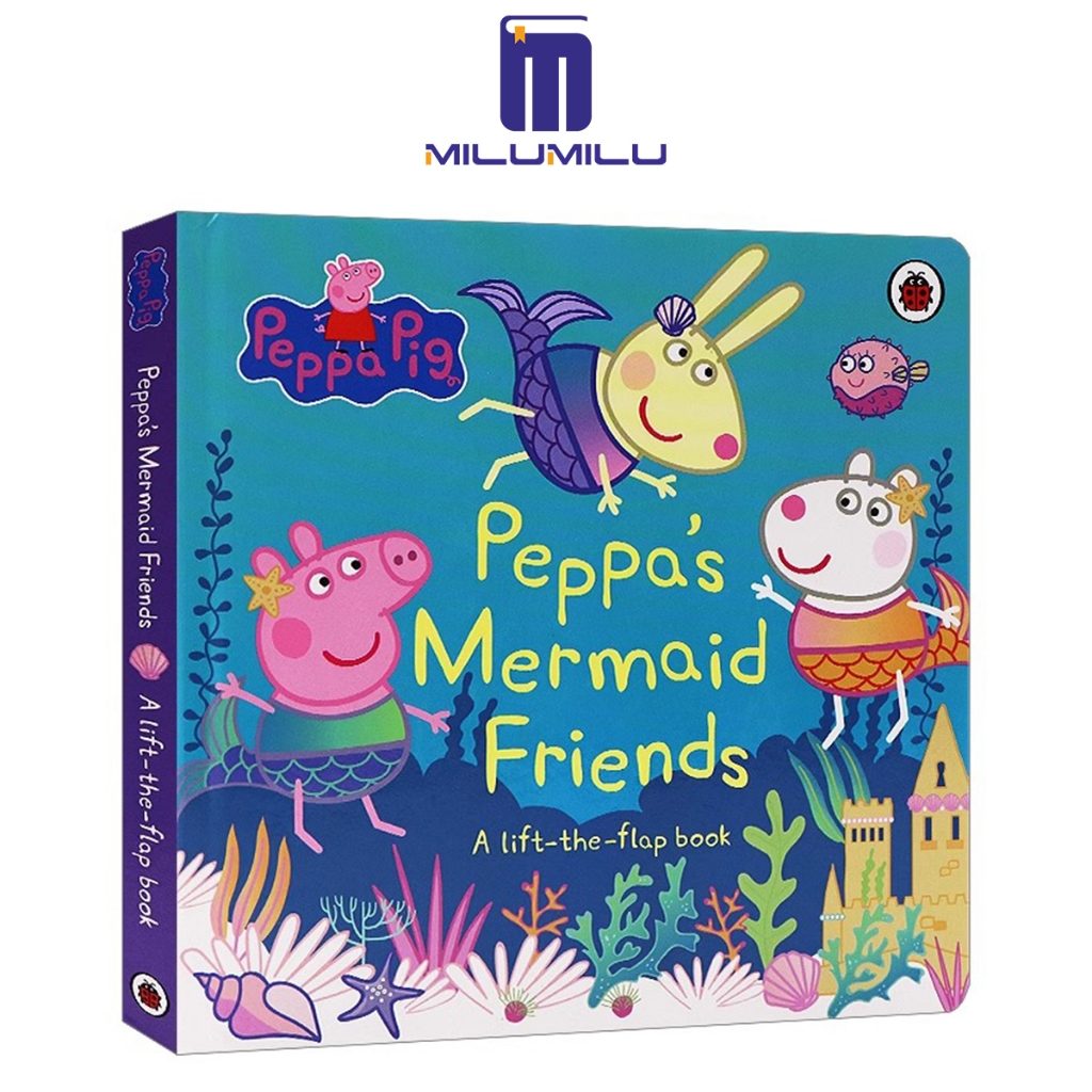 Peppa Pig: Peppa's Mermaid Friends: A Lift-the-Flap Book Board book by ...