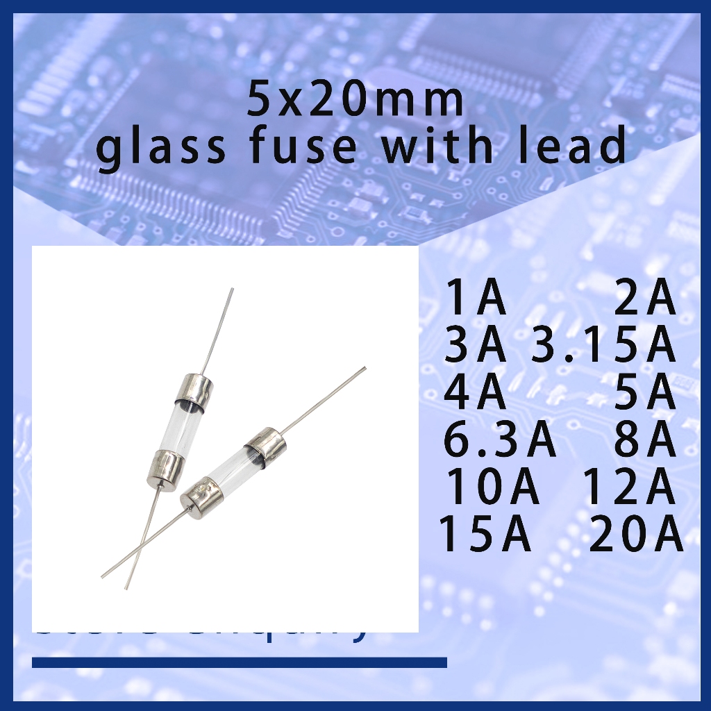 5x20mm 250V Fast Blow glass fuse with lead 1A 2A 3A 3.15A 4A 5A 6.3A 8A ...