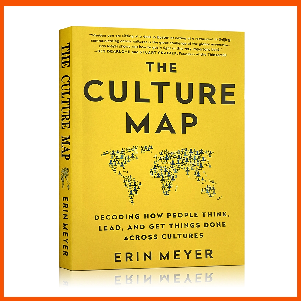 The Culture Map: Breaking Through the Invisible Boundaries of Global ...