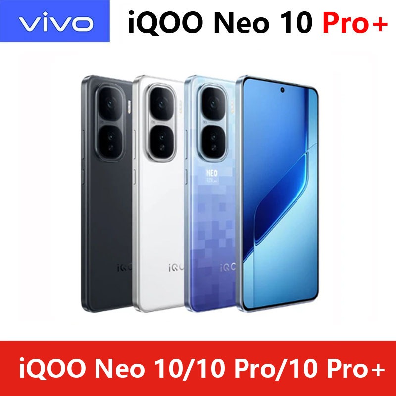 2025 NEW VIVO IQOO Neo 10 Pro+ / Neo 10 / IQOO Neo 10 Pro / 5G Mobile Phone | Shopee Philippines