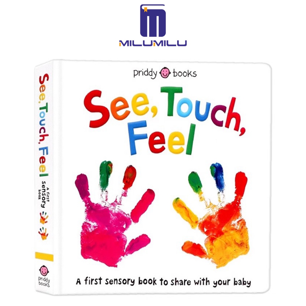See, Touch, Feel: A First Sensory Book Board book – Touch & Feel by ...
