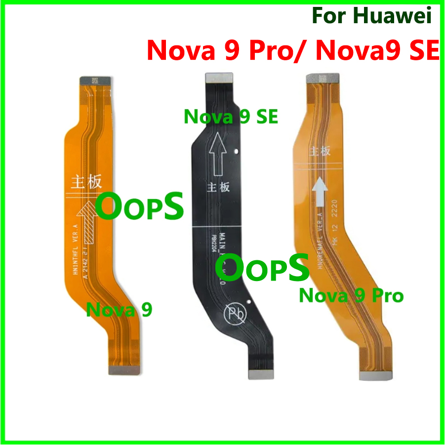 For Huawei Nova 9 Pro Nova9 SE Main Board Motherboard Flex LCD Connector USB Board Ribbon Cable ...