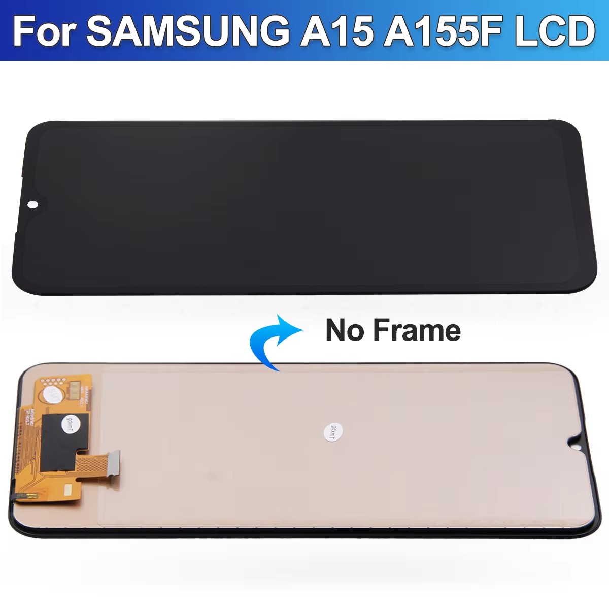 Top Quality LCD For Samsung Galaxy A15 4G A155 Display Touch Screen ...