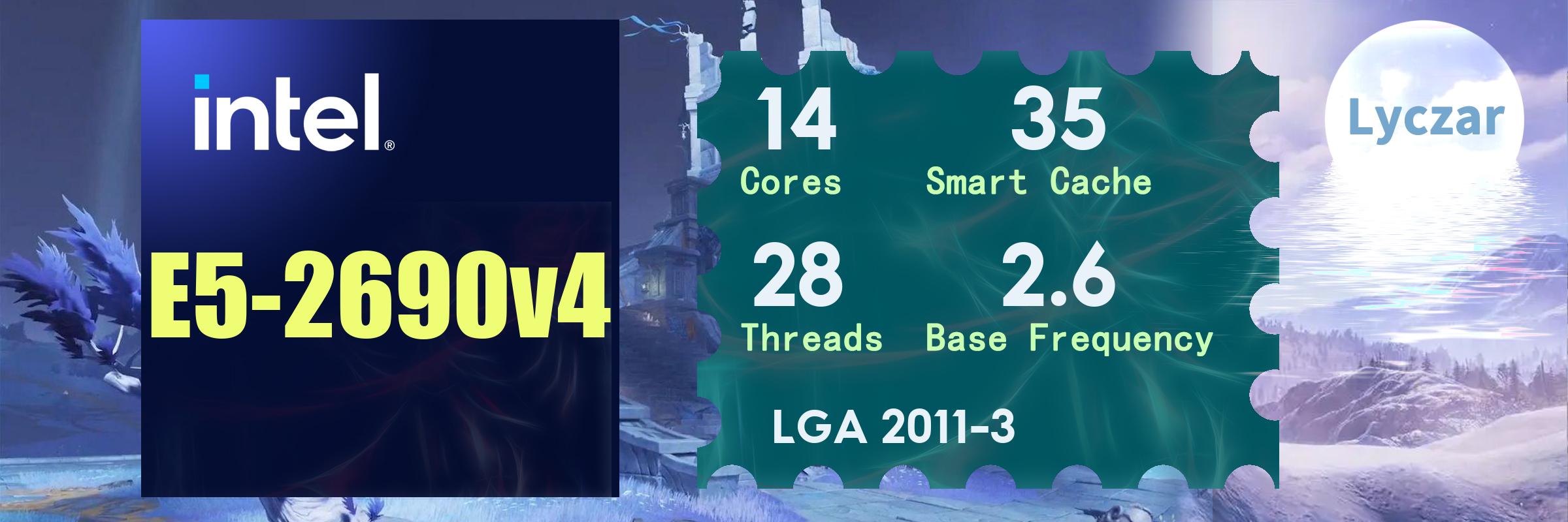 Intel Xeon E5 2690v4 Processor LGA 2011-3 2.6GHz 35M 14-Core 135W ...