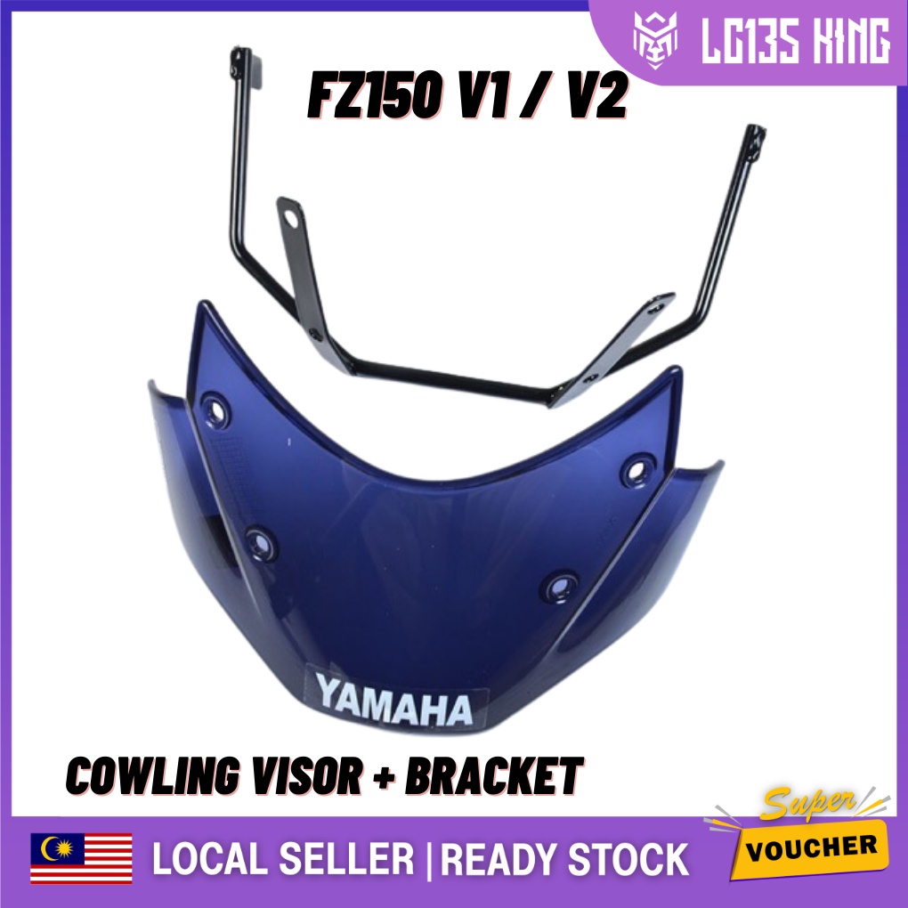 YAMAHA FZ150 FZ 150 V1 / V2 COWLING VISOR WINDSHIELD WITH BRACKET ...